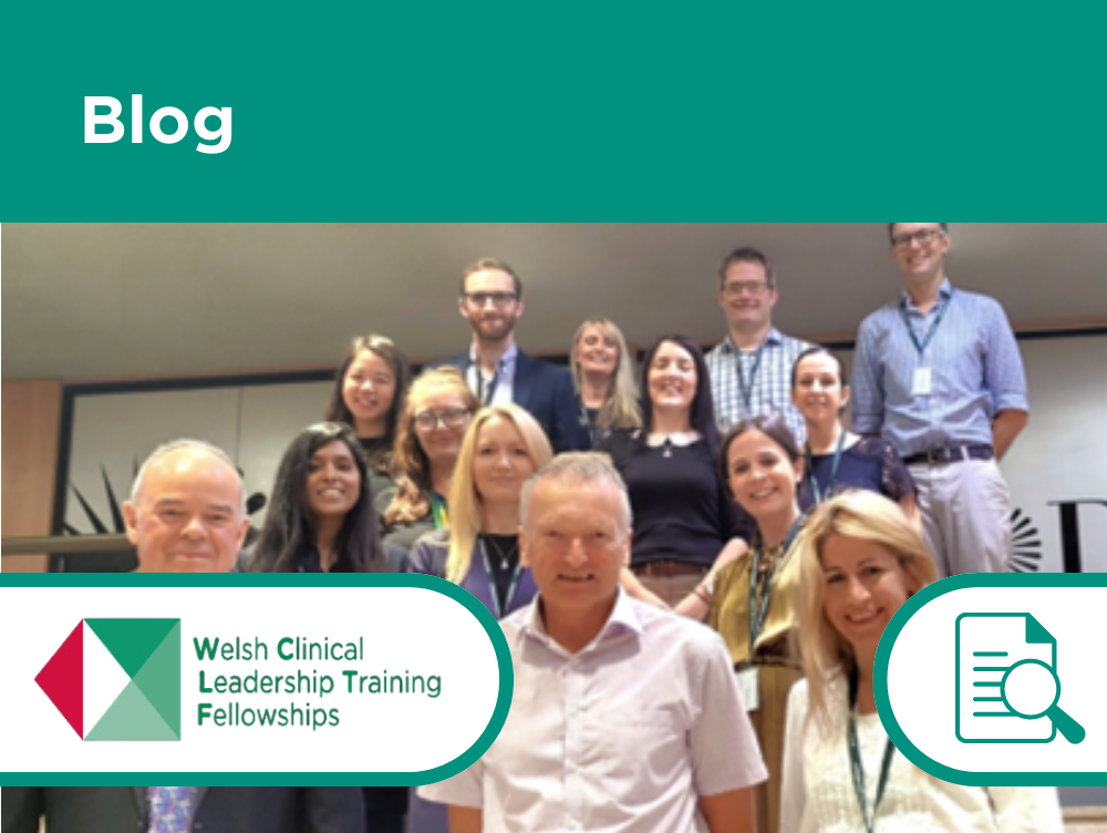 Alexandra Rawlins, Welsh Clinical Leadership Training Fellow, reflects ...