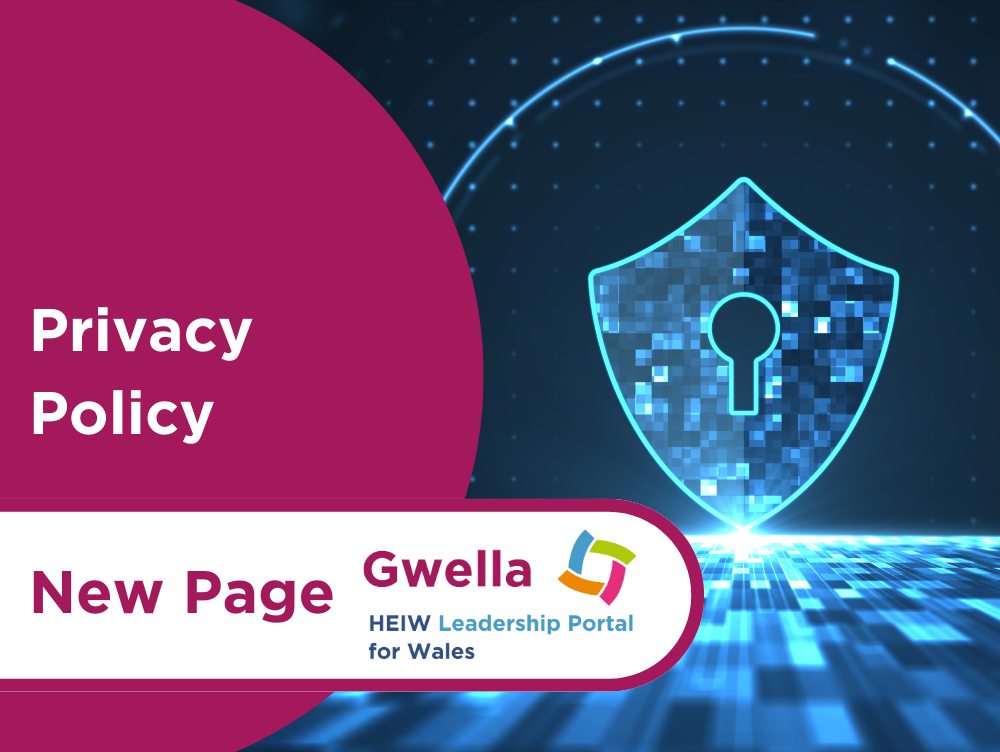 A New and Improved Gwella Privacy Policy - Gwella HEIW Leadership ...