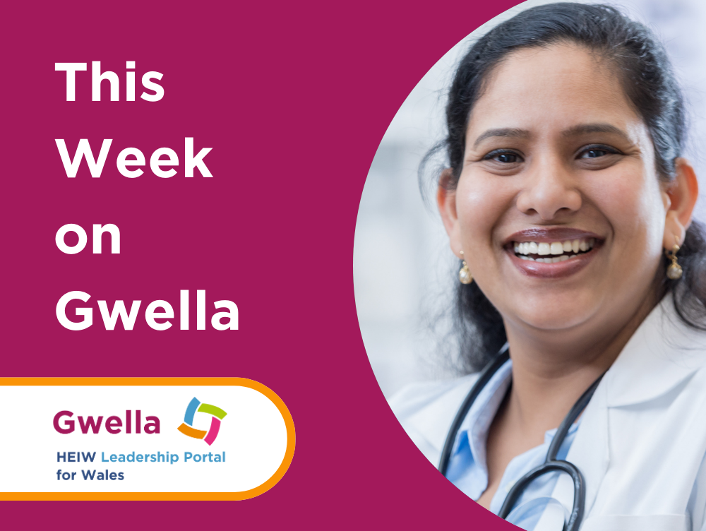 This week on Gwella: Spotlight on International Leadership Week, an ...