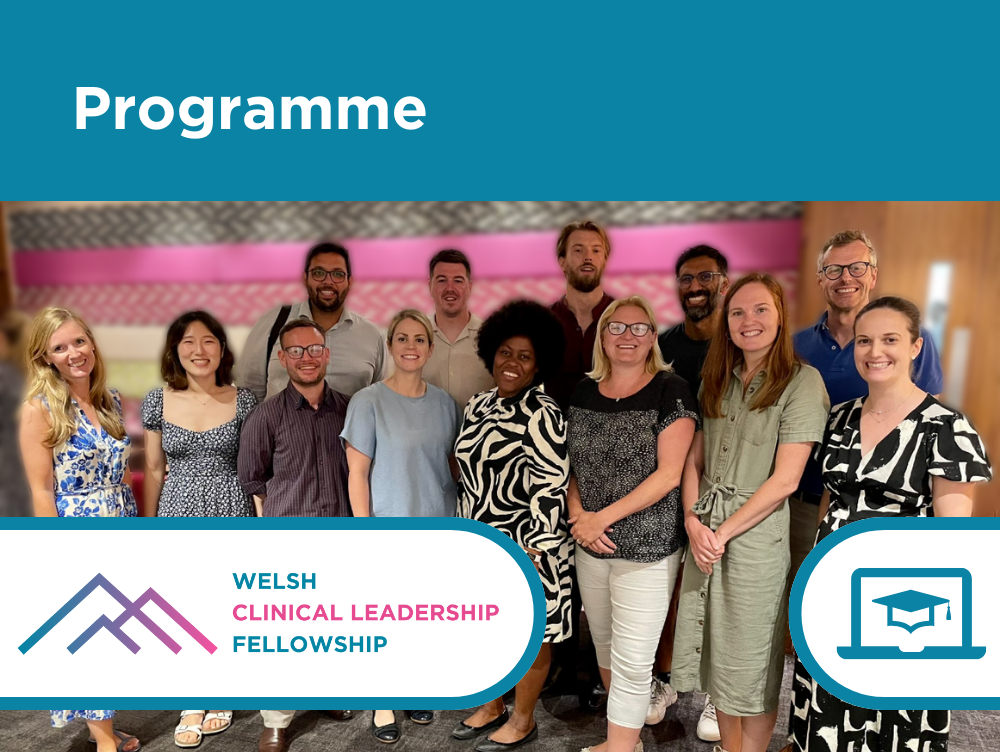 Welsh Clinical Leadership Training Fellowship – Applications Are Now ...